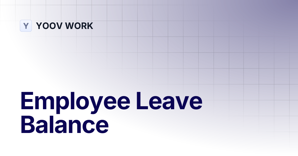 Employee Leave Balance | YOOV WORK